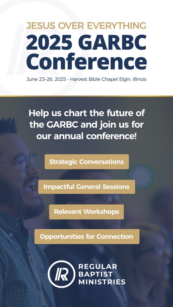 2025 Home - GARBC Conference